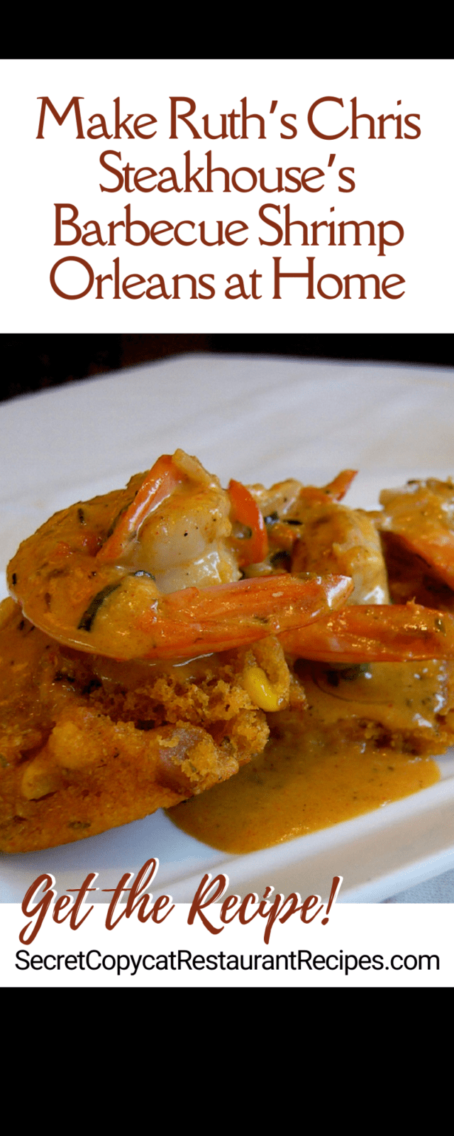 Ruth’s Chris Steakhouse’s Barbecue Shrimp Orleans Recipe