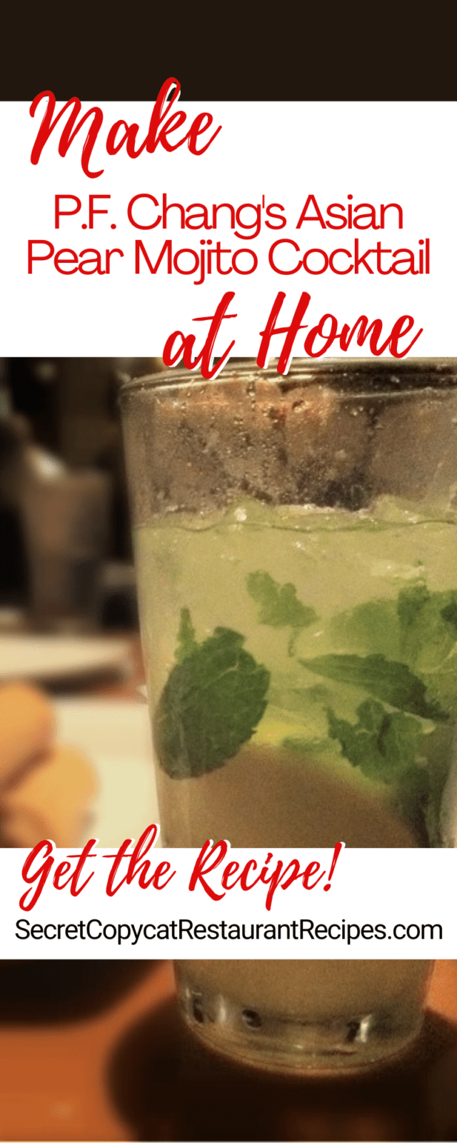 P.F. Chang's Asian Pear Mojito Cocktail Recipe