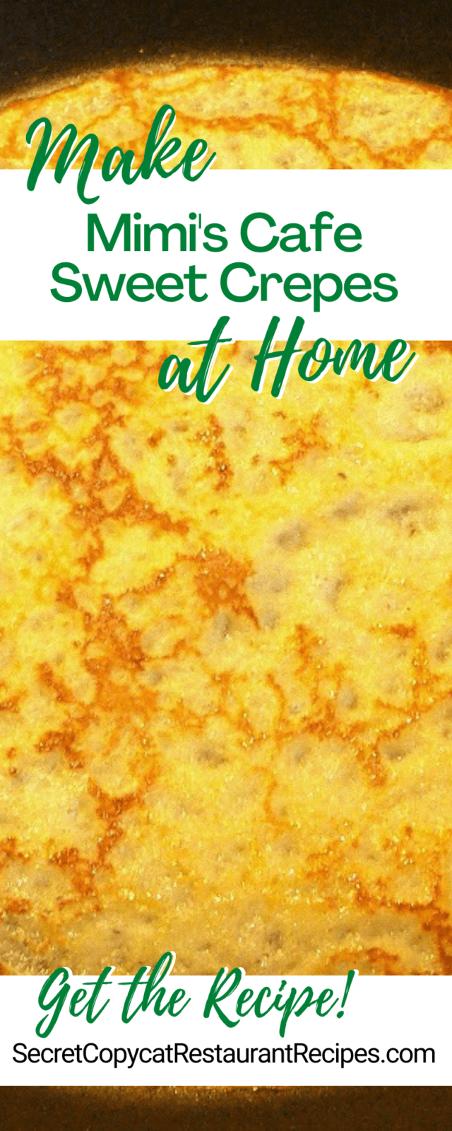 Mimi's Cafe Sweet Crepes Recipe