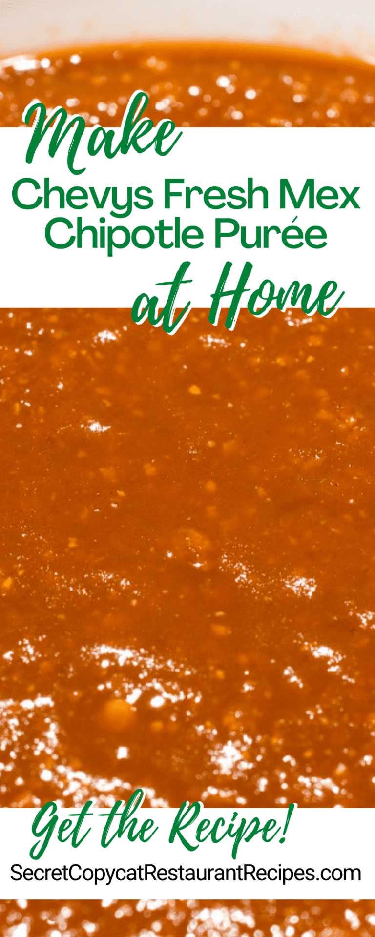 Chevys Fresh Mex Chipotle Purée Recipe - Chevys Fresh Mex Recipes
