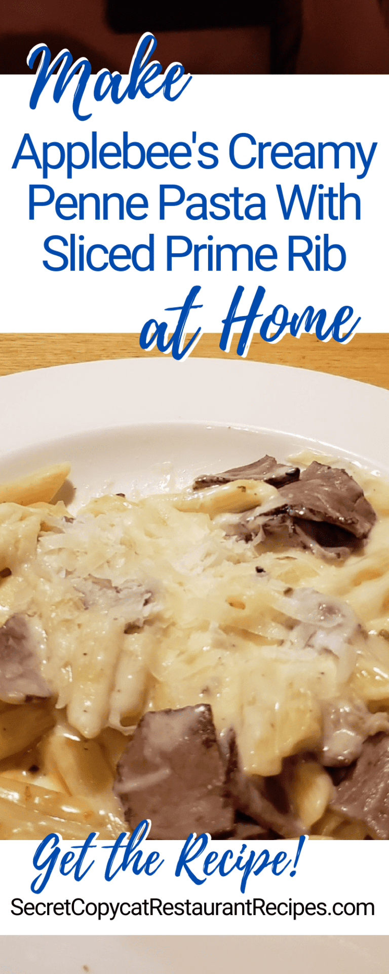 Applebee's Creamy Penne Pasta with Sliced Prime Rib Copycat Recipe