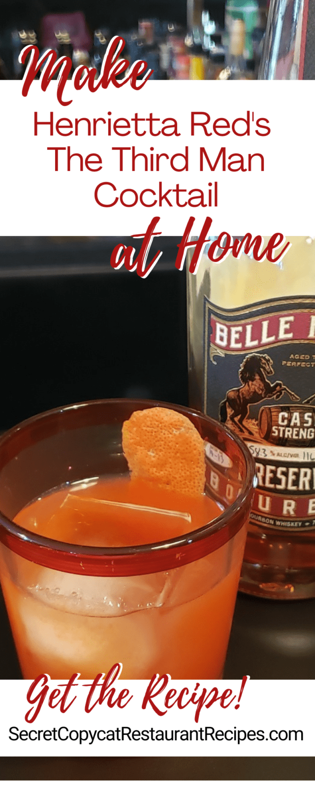 Henrietta Red The Third Man Cocktail Recipe - Secret Copycat Restaurant ...