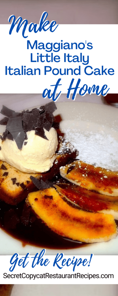 Maggiano's Little Italy Italian Pound Cake Recipe