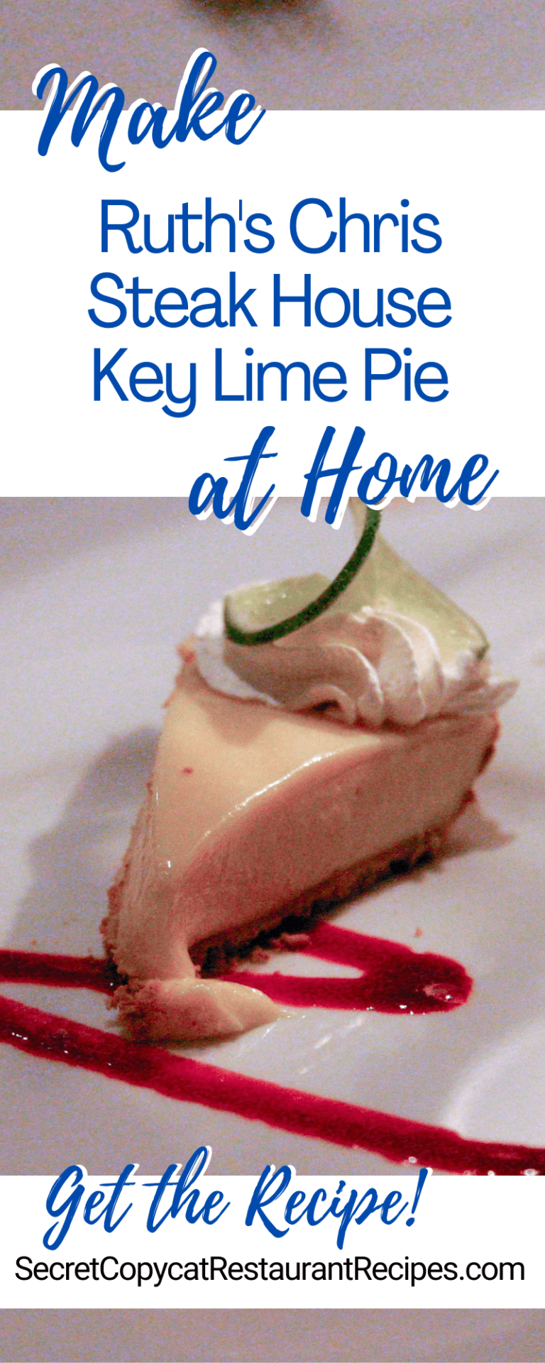 Ruth's Chris Steak House Key Lime Pie Recipe - Secret Copycat ...