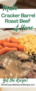 Cracker Barrel Roast Beef Recipe - Secret Copycat Restaurant Recipes