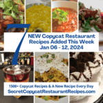 7 New Recipes 24.01.06-12 - Secret Copycat Restaurant Recipes