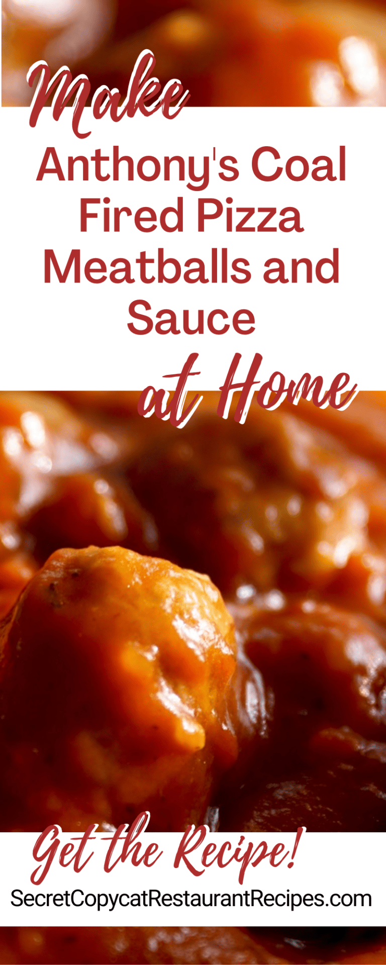 Anthony's Coal Fired Pizza Meatballs and Sauce Copycat Recipe - Secret ...
