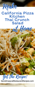 California Pizza Kitchen Thai Crunch Salad Recipe - Secret Copycat ...