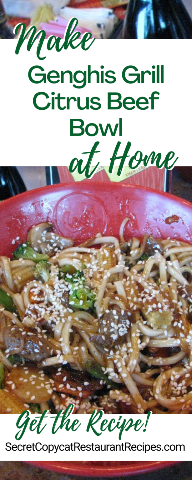 Genghis Grill Citrus Beef Bowl Recipe - Secret Copycat Restaurant Recipes
